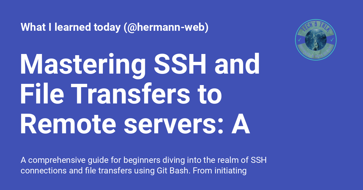 Mastering SSH And File Transfers To Remote Servers A Beginner S
