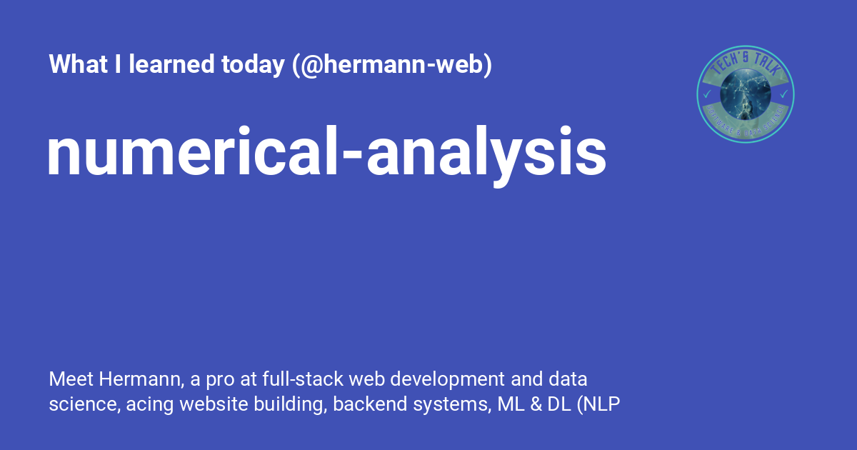 numerical-analysis - What I learned today (@hermann-web) numerical-analysis - What I learned today (@hermann-web)
